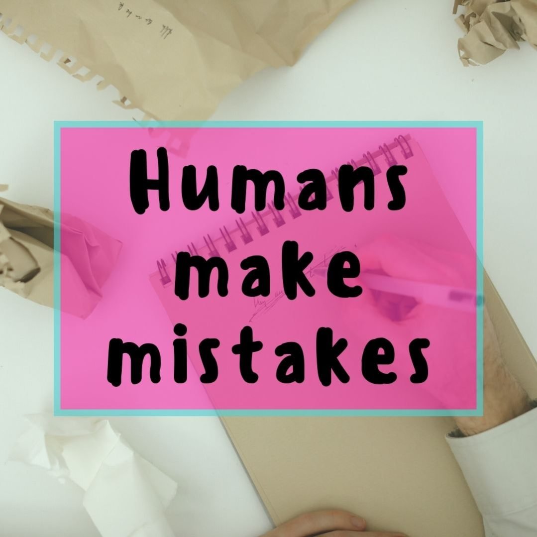 Humans Make Mistakes Cuekids Eclass