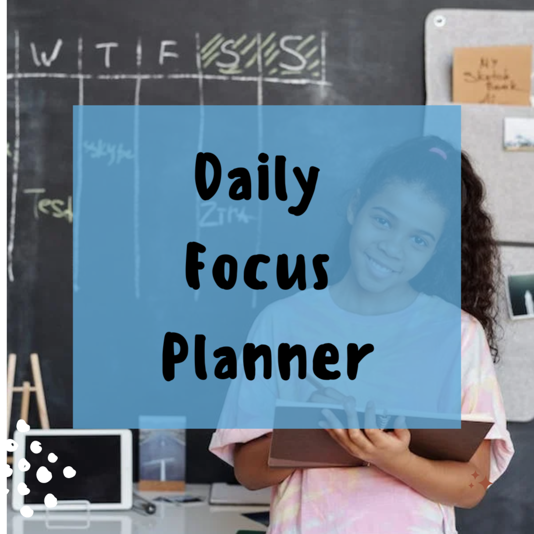 Daily Focus Planner - CueKids Eclass
